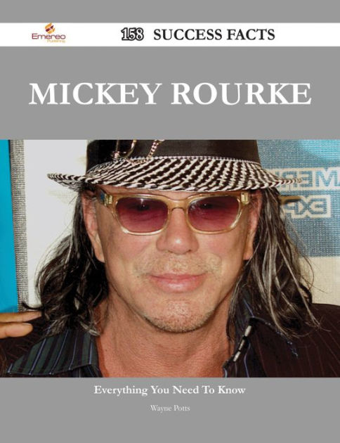 Mickey Rourke 158 Success Facts - Everything you need to know about ...