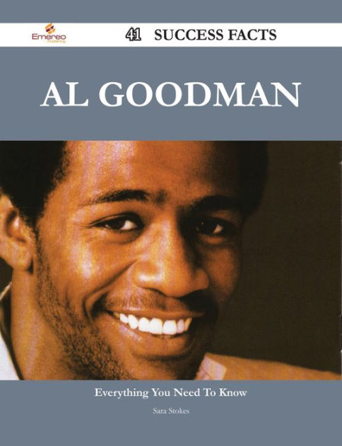 Al Goodman 41 Success Facts - Everything you need to know about Al ...