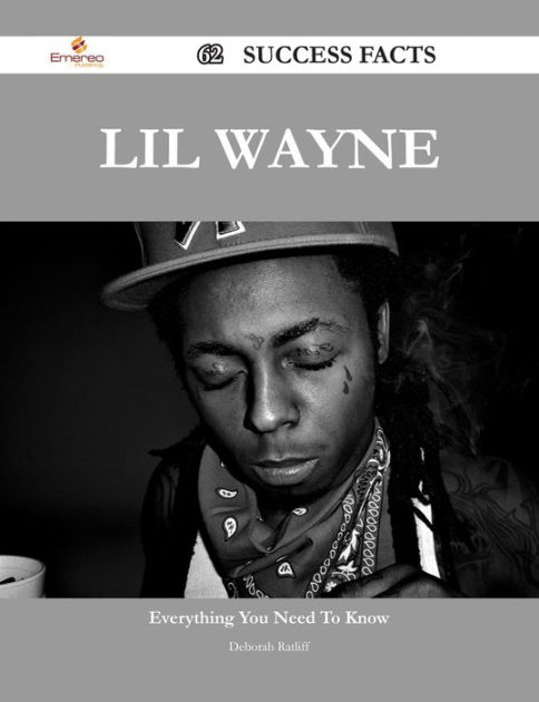 Lil Wayne 62 Success Facts - Everything you need to know about Lil ...