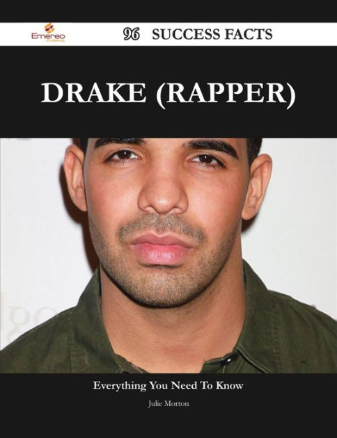 Drake (rapper) 96 Success Facts - Everything you need to know about ...