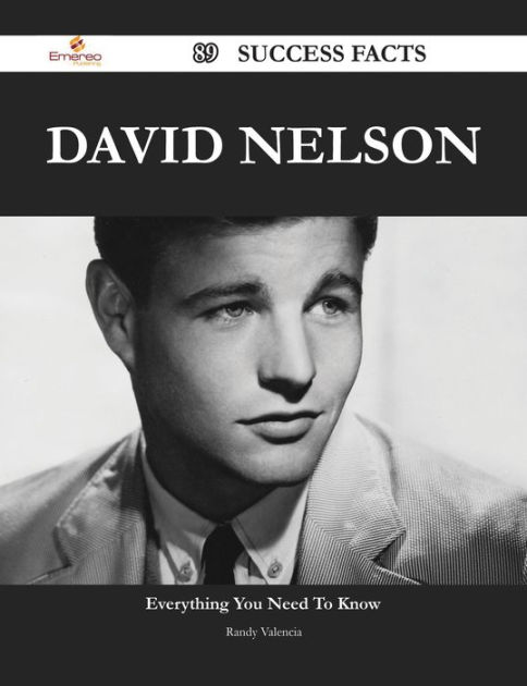 David Nelson 89 Success Facts - Everything you need to know about David ...
