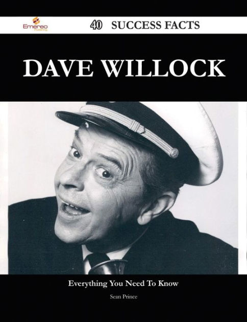 Dave Willock 40 Success Facts - Everything you need to know about Dave ...