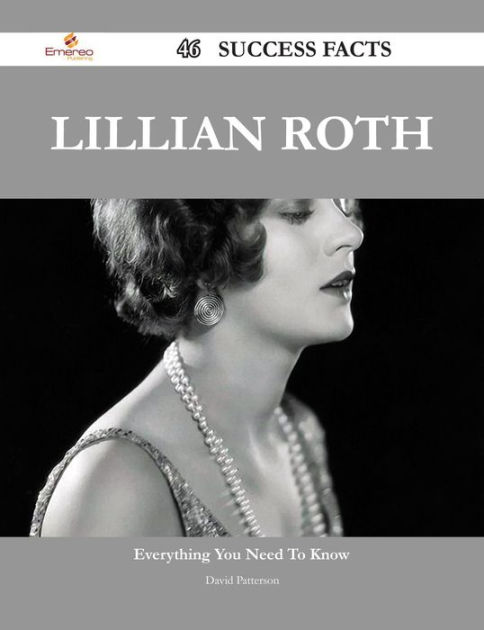 Lillian Roth 46 Success Facts - Everything you need to know about ...