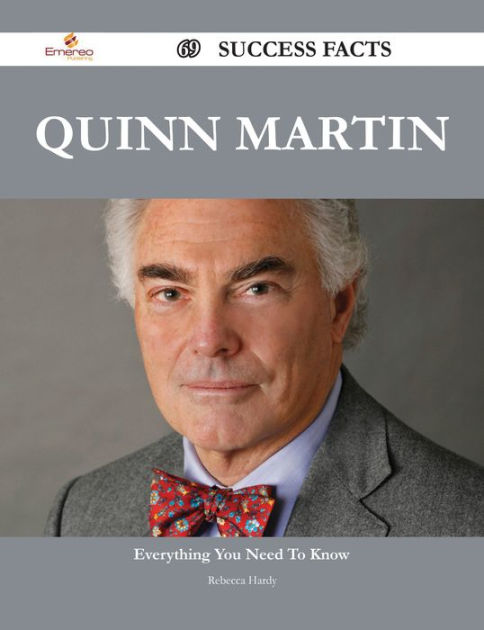 Quinn Martin 69 Success Facts - Everything you need to know about Quinn ...