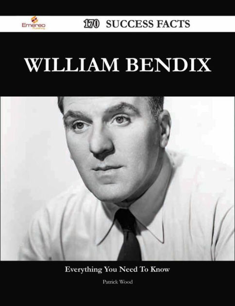 William Bendix 170 Success Facts - Everything you need to know about ...