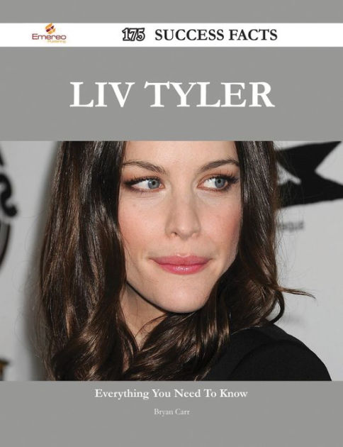 Liv Tyler 175 Success Facts - Everything you need to know about Liv ...
