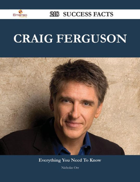 Craig Ferguson 218 Success Facts - Everything you need to know about ...