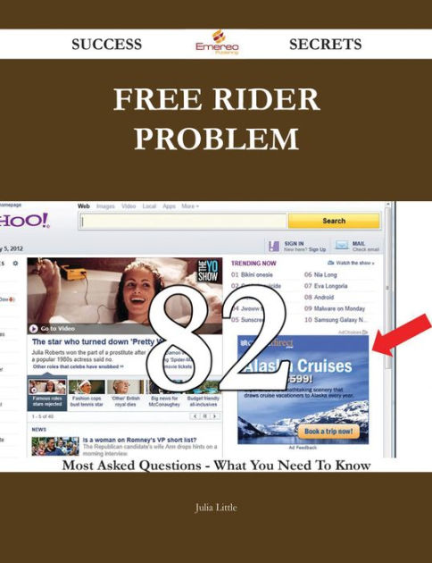 Free Rider Problem 82 Success Secrets - 82 Most Asked Questions On Free ...