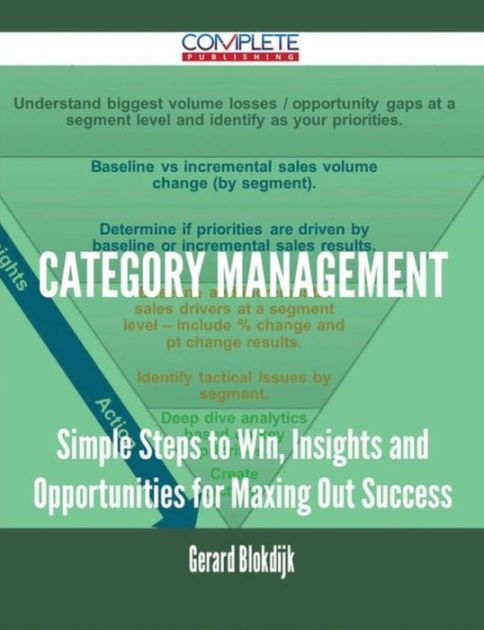 Category Management - Simple Steps to Win, Insights and Opportunities ...