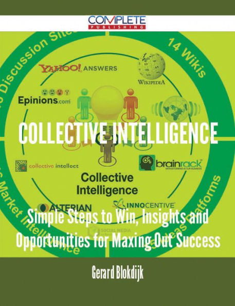 Collective Intelligence - Simple Steps to Win, Insights and ...