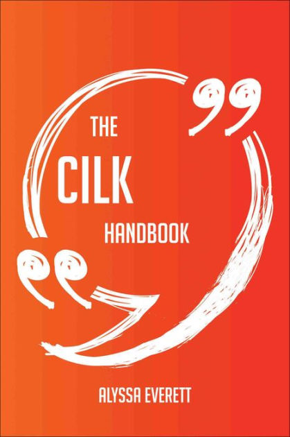 The Cilk Handbook - Everything You Need To Know About Cilk by Alyssa ...