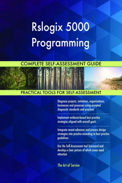 Rslogix 5000 Programming Complete Self-Assessment Guide by Gerardus ...