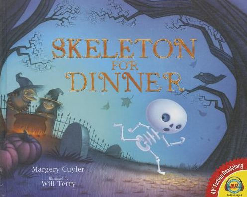 Skeleton for Dinner by Margery Cuyler, Will Terry |, Hardcover | Barnes ...