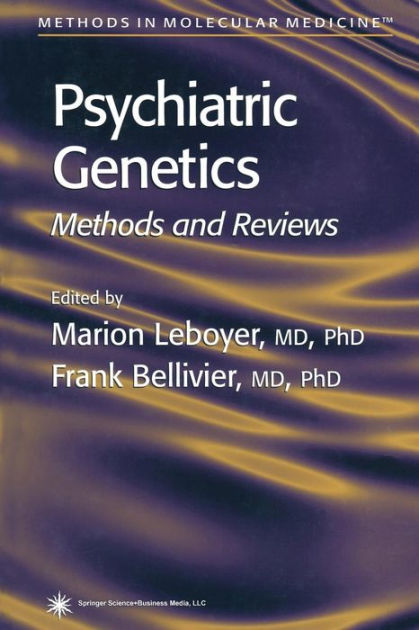 Psychiatric Genetics: Methods and Reviews by Marion Leboyer, Paperback ...