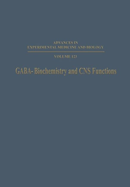 GABA-Biochemistry and CNS Functions by Paul Mandel, Paperback | Barnes ...