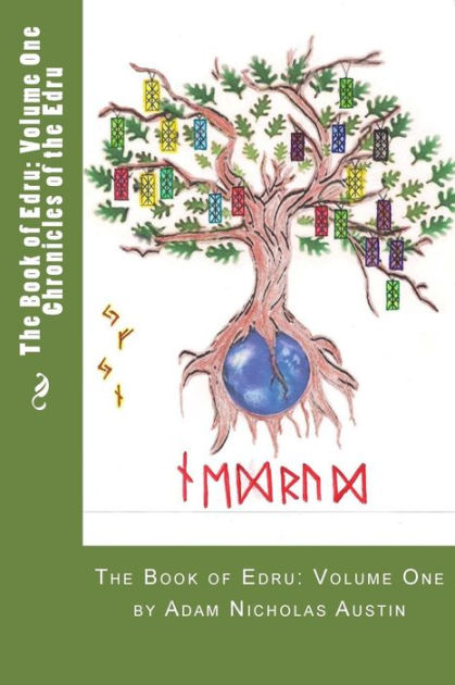 The Book of Edru: Volume One: Chronicles of the Edru by Adam Nicholas ...