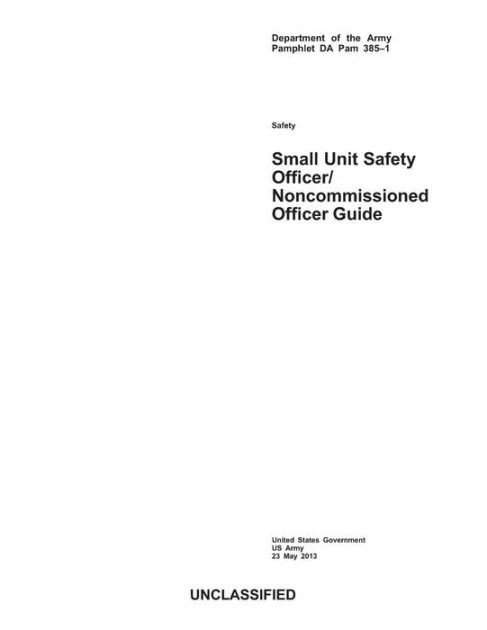 Department of the Army Pamphlet DA Pam 385-1 Small Unit Safety Officer ...