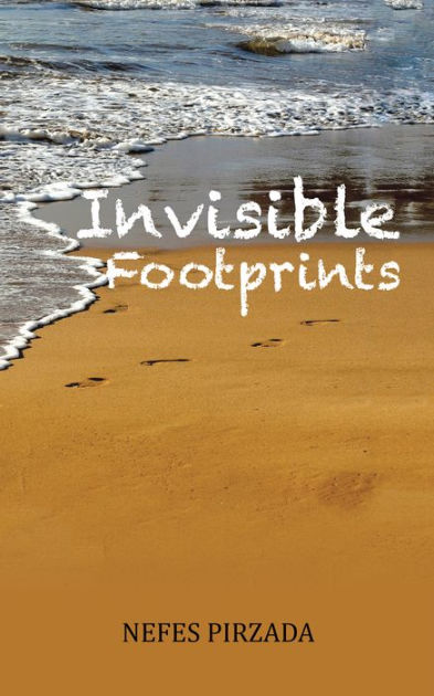 Invisible Footprints by Nefes Pirzada | eBook | Barnes & Noble®