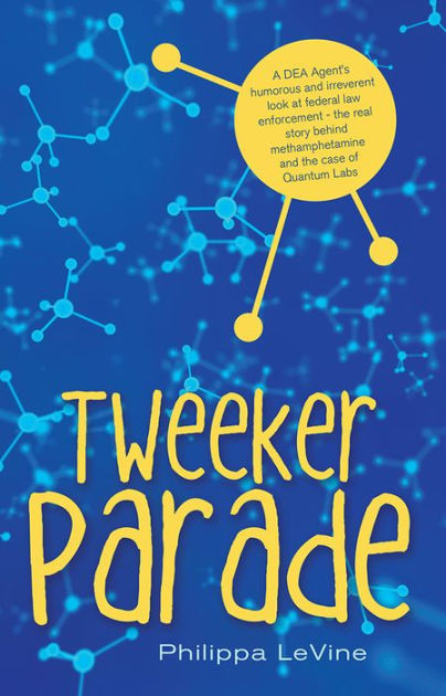 Tweeker Parade by Philippa LeVine | eBook | Barnes & Noble®