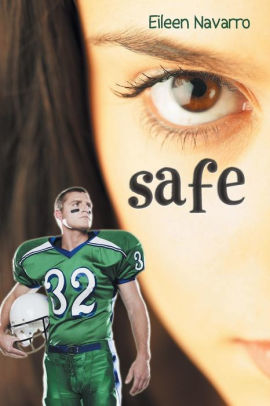 Safe: Book One by Eileen Navarro, Paperback | Barnes & Noble®