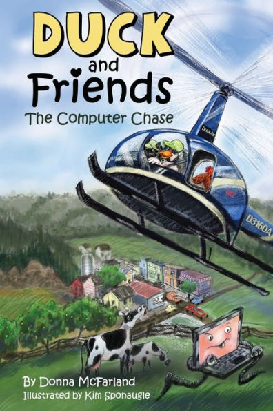 Duck and Friends: The Computer Chase by Kim Sponaugle, Donna Gielow ...