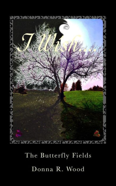 The Butterfly Fields by Emily Shilling, Donna R Wood, Paperback ...