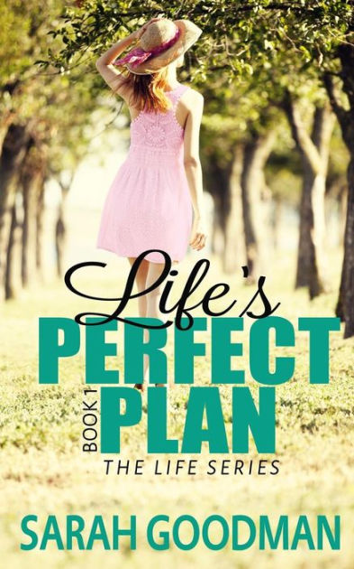 Life's Perfect Plan by Book Peddlers Editing, Sarah Goodman, Paperback ...