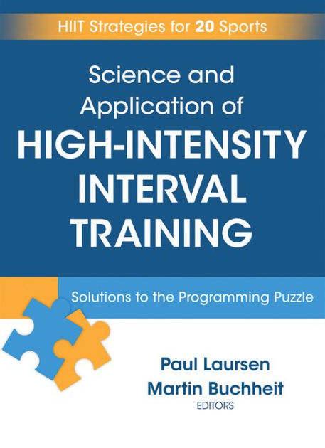 Science and Application of High-Intensity Interval Training: Solutions ...