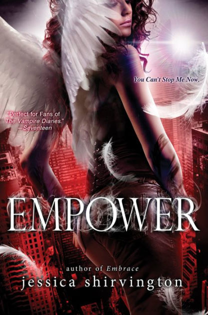 Empower (Embrace Series #5) by Jessica Shirvington, Paperback | Barnes ...