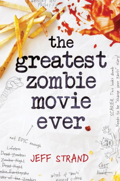 The Greatest Zombie Movie Ever by Jeff Strand, Paperback | Barnes & Noble®