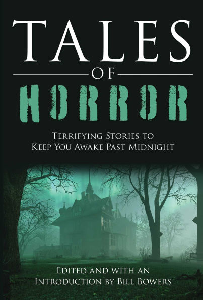 Tales of Horror: Terrifying Stories to Keep You Awake Past Midnight by ...