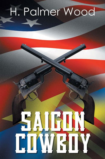Saigon Cowboy by Xlibris US | eBook | Barnes & Noble®
