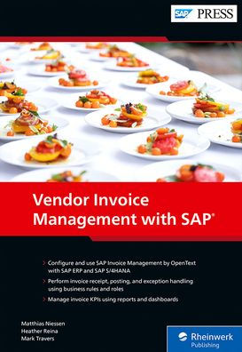 Vendor Invoice Management with SAP by Matthias Niessen, Heather Reina ...