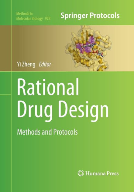 Rational Drug Design: Methods and Protocols by Yi Zheng, Paperback ...