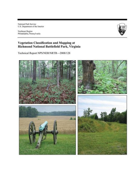 Vegetation Classification and Mapping at Richmond National Battlefield ...