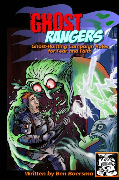 Ghost Rangers: Ghost-Hunting Campaign for Fear and Faith by Andrea ...