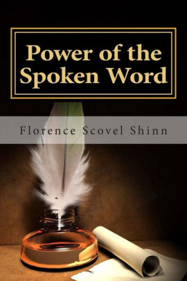 Power of the Spoken Word by Florence Scovel Shinn, Paperback | Barnes ...