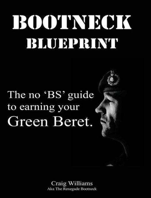 Bootneck Blueprint: Maximise your chance of earning a green beret by ...