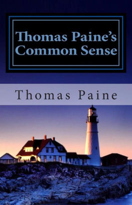 Thomas Paine's Common Sense by Thomas Paine, Paperback | Barnes & Noble®