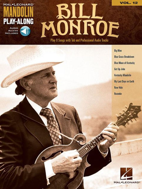 Bill Monroe: Mandolin Play-Along Volume 12 by Bill Monroe, Other Format ...