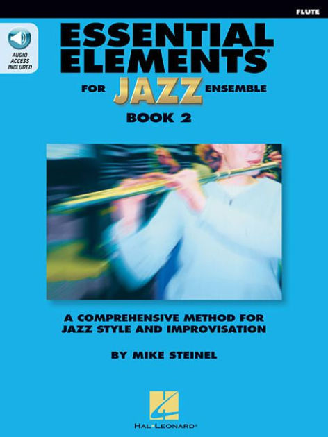 Essential Elements for Jazz Ensemble Book 2 - Flute by Mike Steinel ...