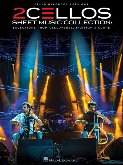 2Cellos - Sheet Music Collection: Selections from Celloverse, In2ition ...