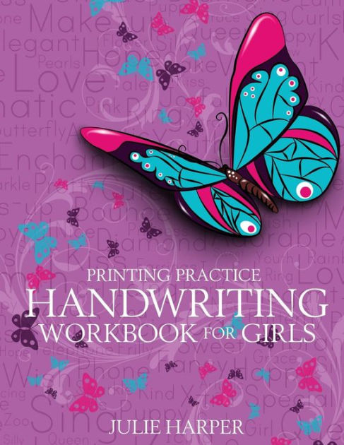 Printing Practice Handwriting Workbook for Girls by Julie Harper ...