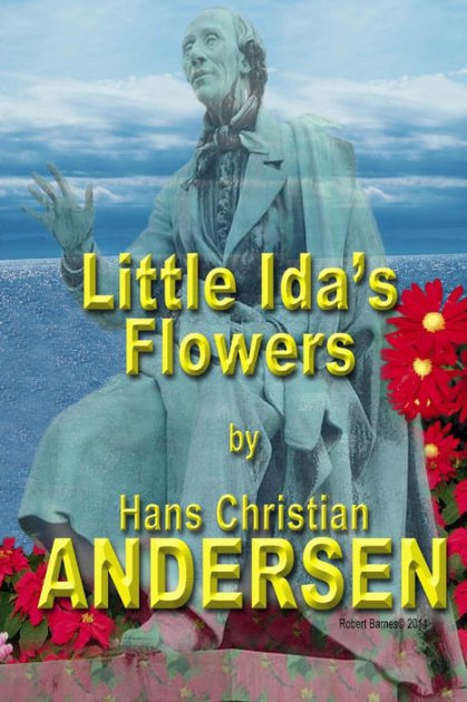 Little Ida's Flowers by Robert Barnes, Hans Christian Andersen ...