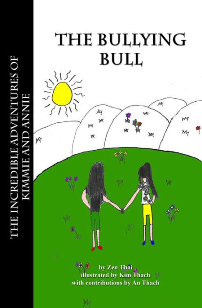 The Bullying Bull by Kim Thach, Zen Thai, Paperback | Barnes & Noble®