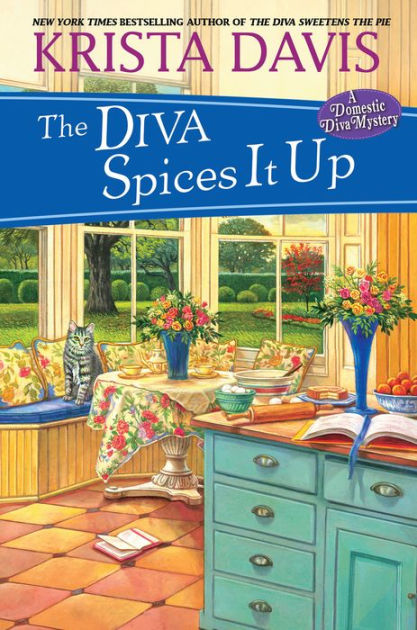 The Diva Spices It Up (Domestic Diva Series #13) by Krista Davis ...