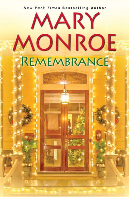 Remembrance by Mary Monroe, Paperback | Barnes & Noble®