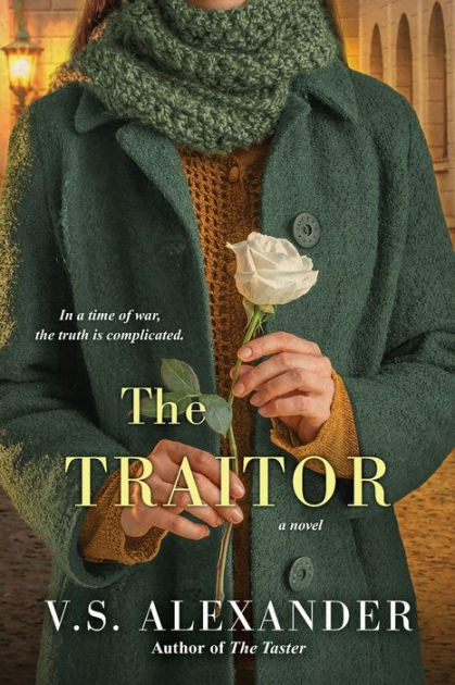 The Traitor by V.S. Alexander, Paperback | Barnes & Noble®