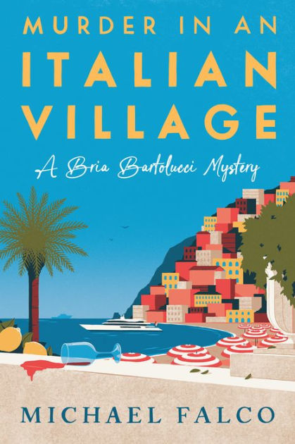 Murder in an Italian Village by Michael Falco, Hardcover | Barnes & Noble®
