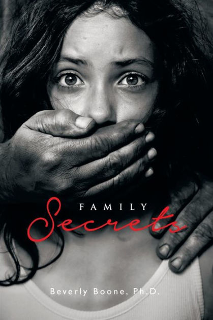 Family Secrets by Beverly Boone Ph D, Paperback | Barnes & Noble®